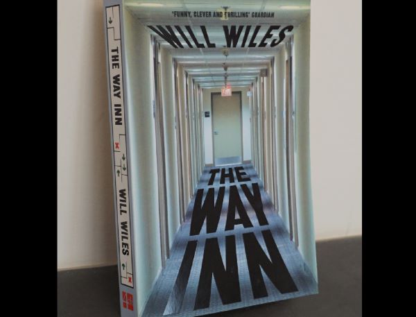 Review of ‘The Way Inn’ by Will Wiles – N S Ford