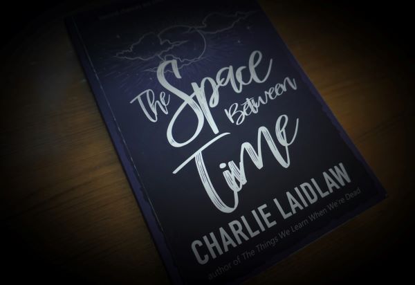 Review of ‘The Space Between Time’ by Charlie Laidlaw – N S Ford