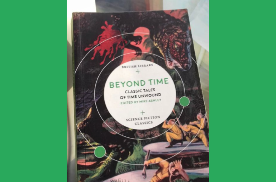 Review of ‘Beyond Time’ edited by Mike Ashley – N S Ford