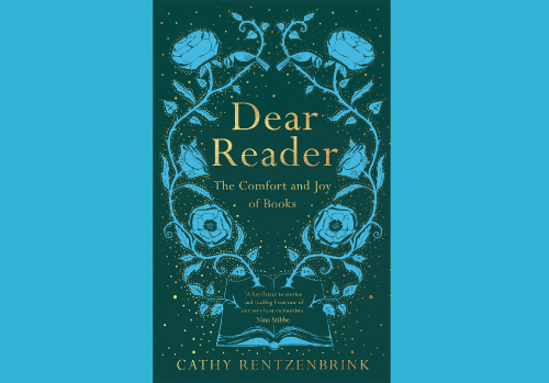 Review of ‘Dear Reader: The Comfort and Joy of Books’ by Cathy ...