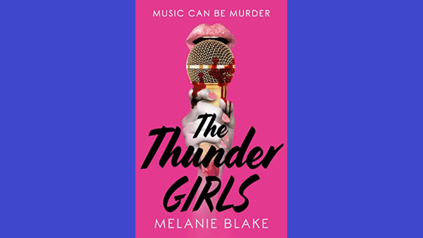Review of ‘The Thunder Girls’ by Melanie Blake – N S Ford