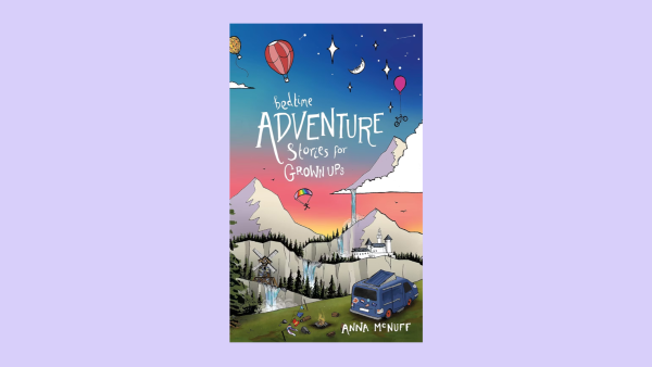 Review of ‘Bedtime Adventure Stories for Grown Ups’ by Anna McNuff – N ...
