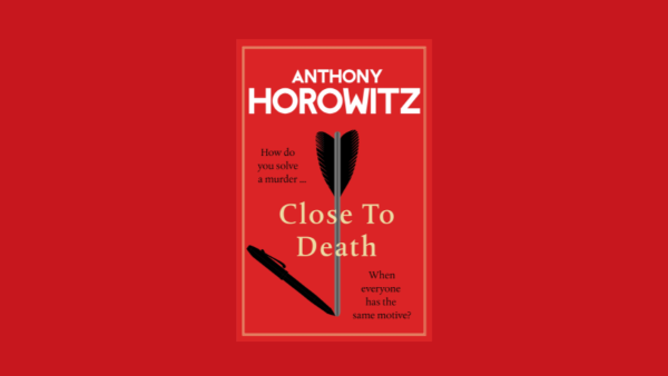 Review of ‘Close to Death’ by Anthony Horowitz – N S Ford