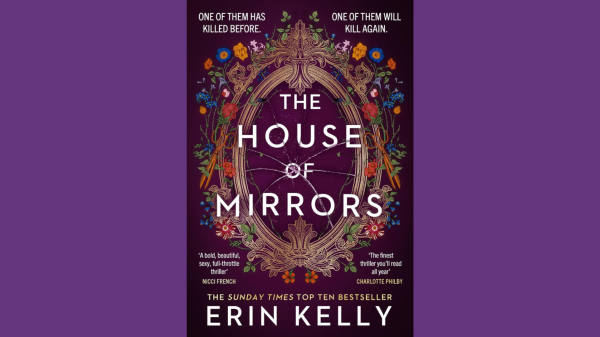 Review of ‘The House of Mirrors’ by Erin Kelly – N S Ford