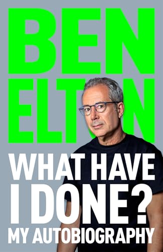 Review of ‘What Have I Done?’ by Ben Elton – N S Ford